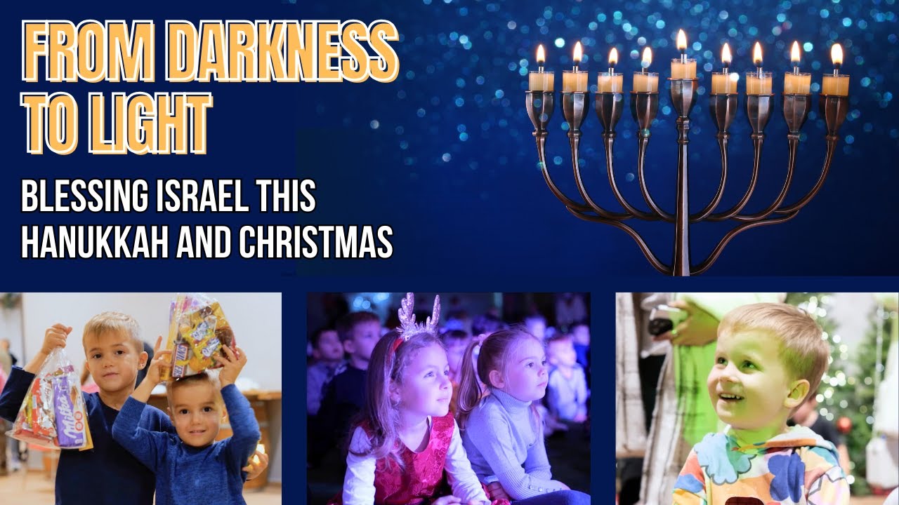 From Darkness to Light - Bless Israel this Hanukkah and Christmas ...